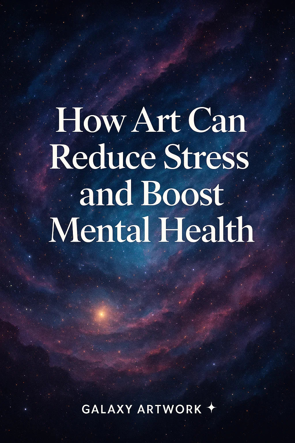 How Art Can Reduce Stress and Boost Mental Health? – GalaxyArtWork